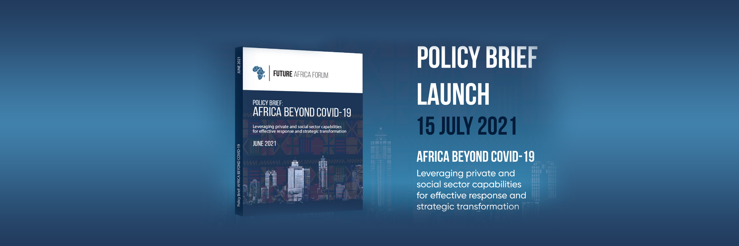 Policy brief launch - Africa Beyond Covid-19 - Future Africa Forum